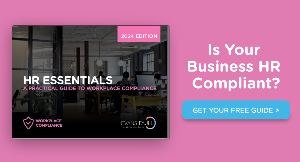 HR Essentials 2024: Free Workplace Compliance Guide | Evans Faull HR